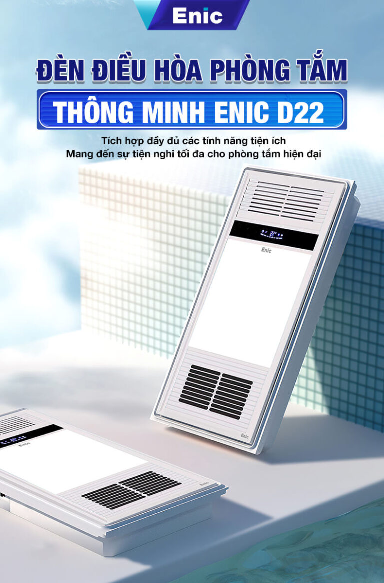 Đèn Điều Hòa Phòng Tắm Enic® D22