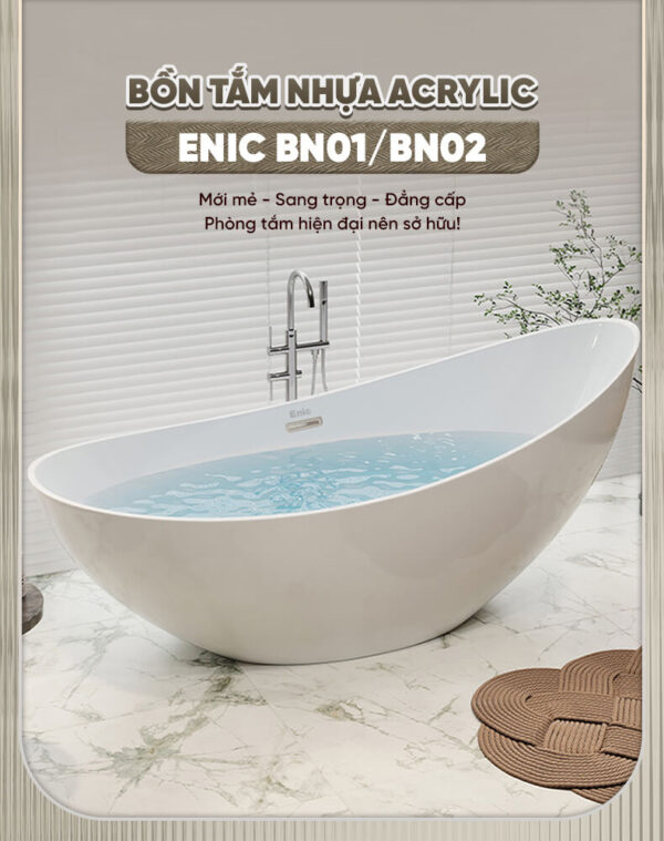 Bồn tắm nhựa Acrylic Enic® BN01 BN02