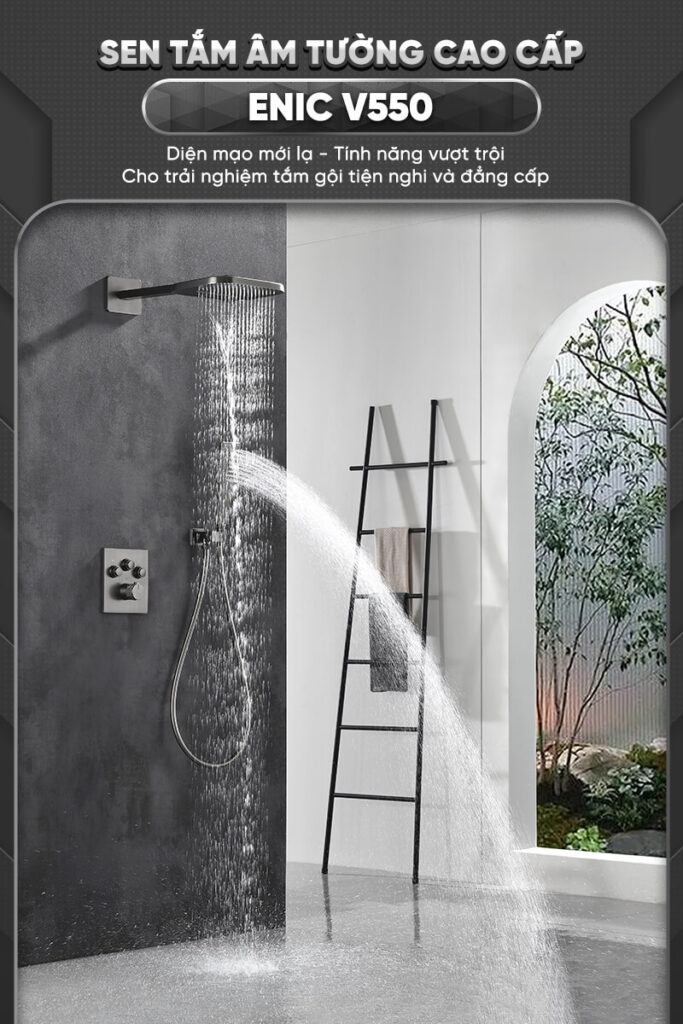 Sen tắm âm tường cao cấp Enic® V550