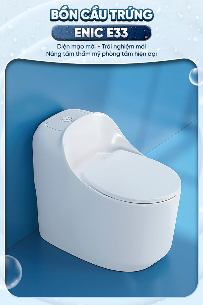 Bồn cầu trứng Enic® E33