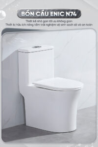 Bồn cầu Enic N74, N07, V34